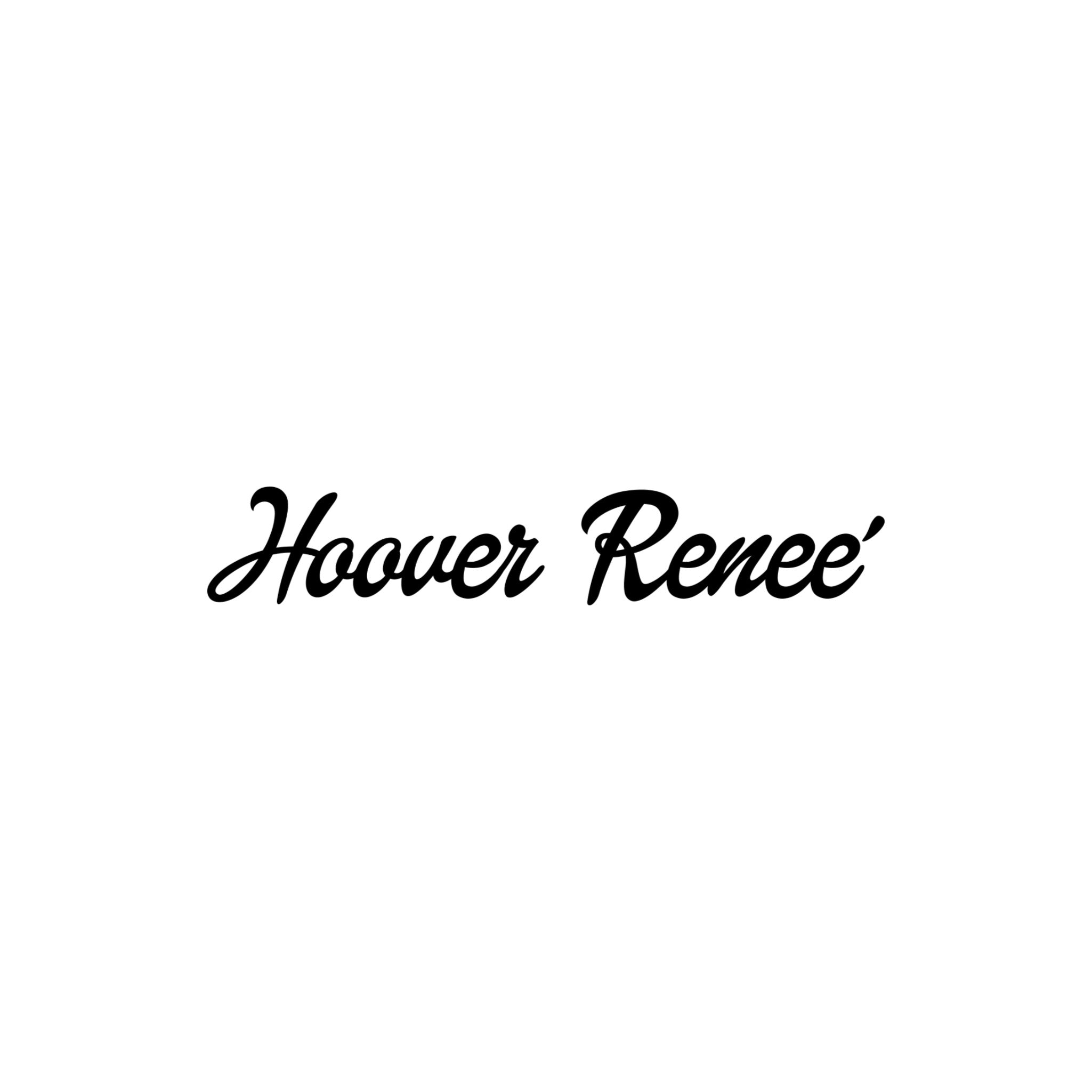 Hoover Renee’ | Premium Men & Women Apparel & Capsule Collections ...